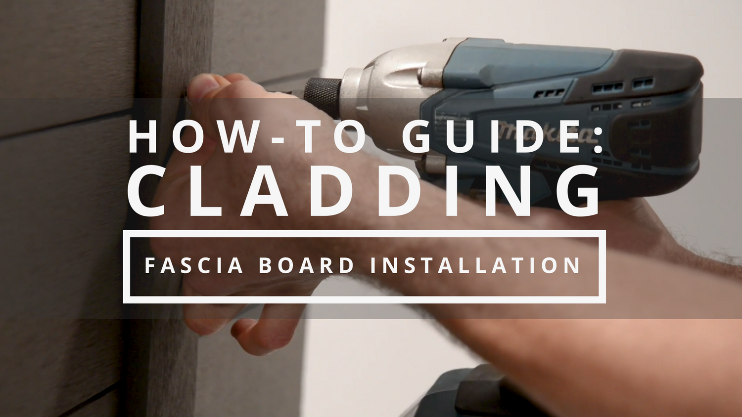 How-To Guide: Installing Fascia Boards For Cladding – Envirobuild-IE